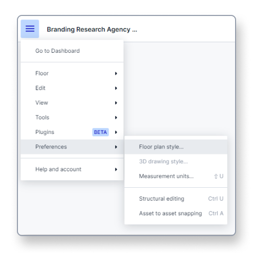 Change the style of your floor plan to greyscale