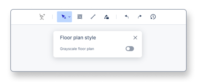 Change the style of your floor plan to greyscale